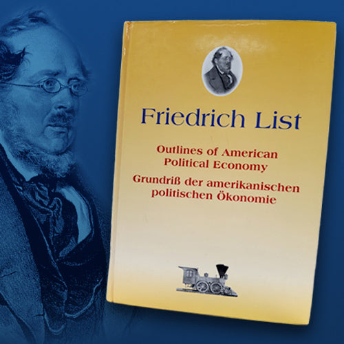 Friedrich List - Outlines of American System Political Economy ...